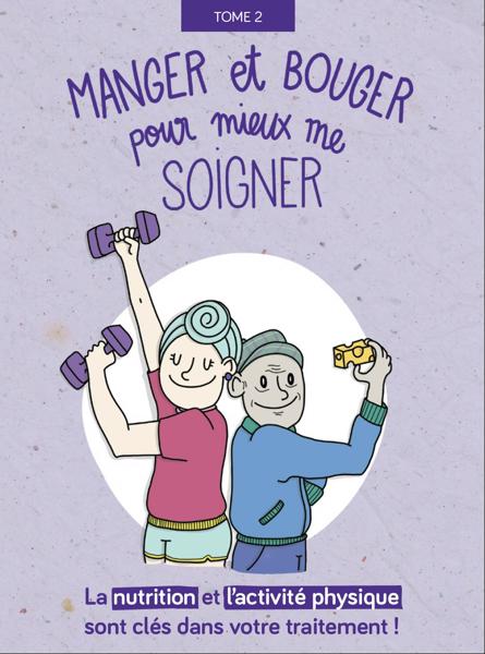 Manger et bouger pour mieux me soigner - Livret et site d'information